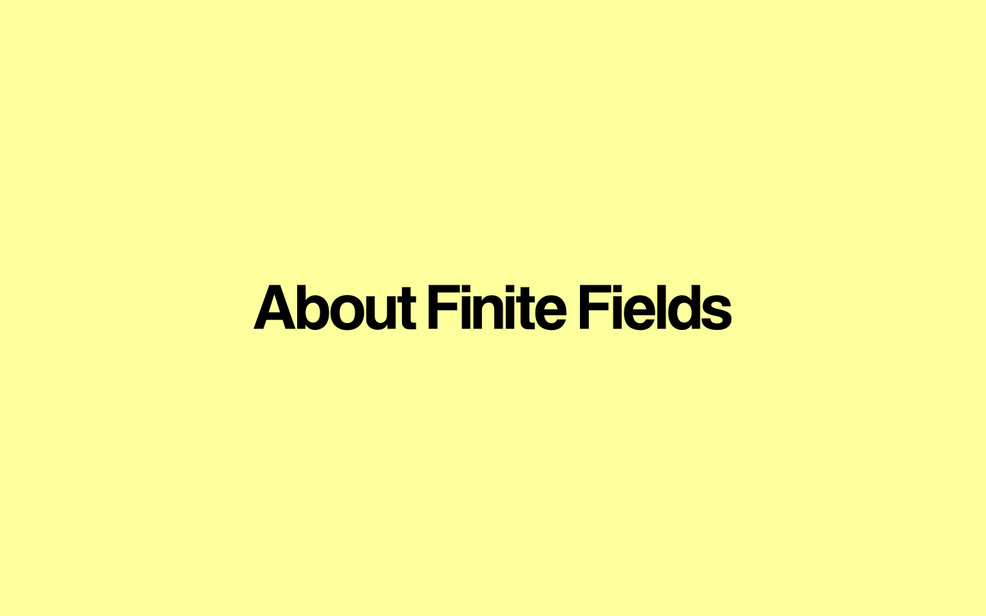About Finite Fields | RISC Zero Developer Docs